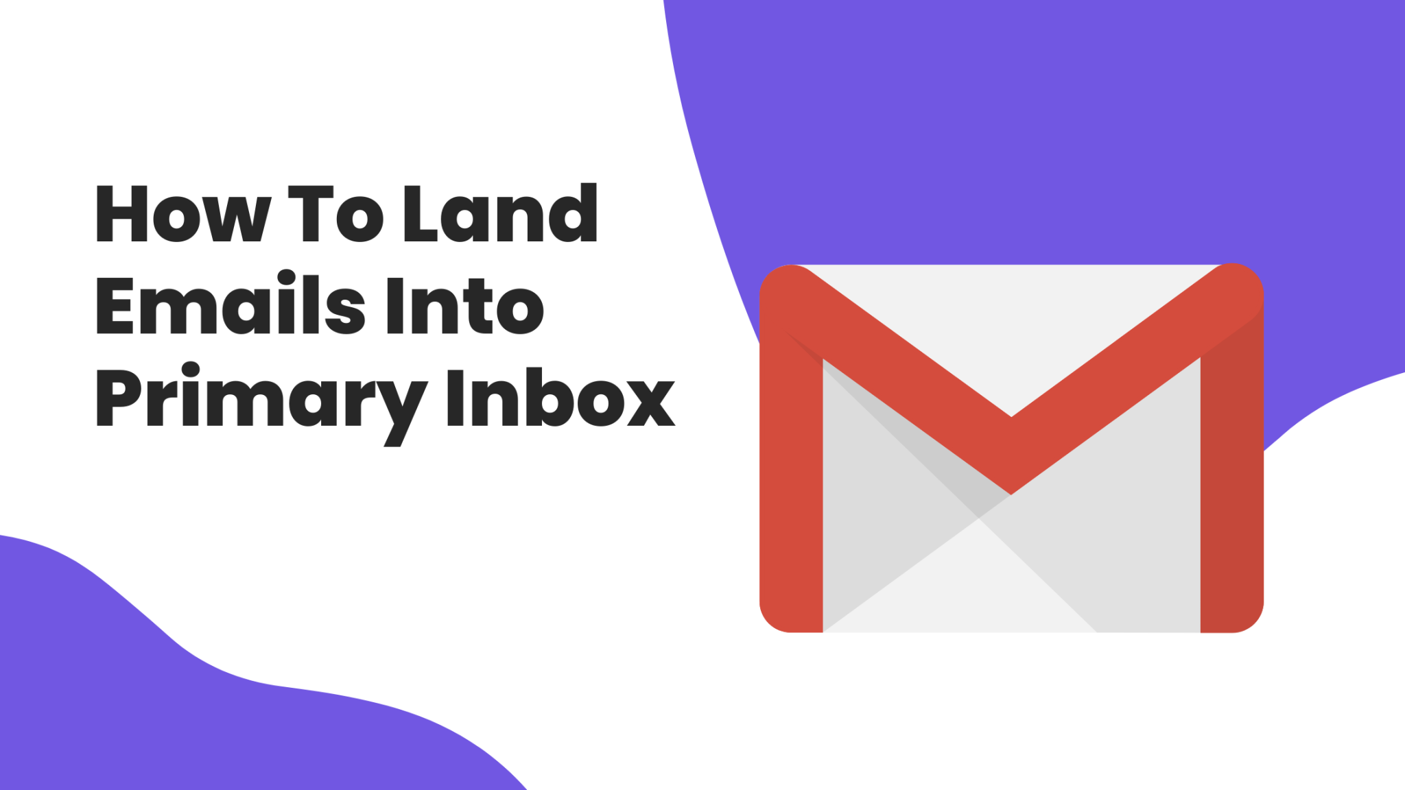 How To Land Emails Into Primary Inbox: Mastering Gmail’s Sorting Tabs - iNextCRM